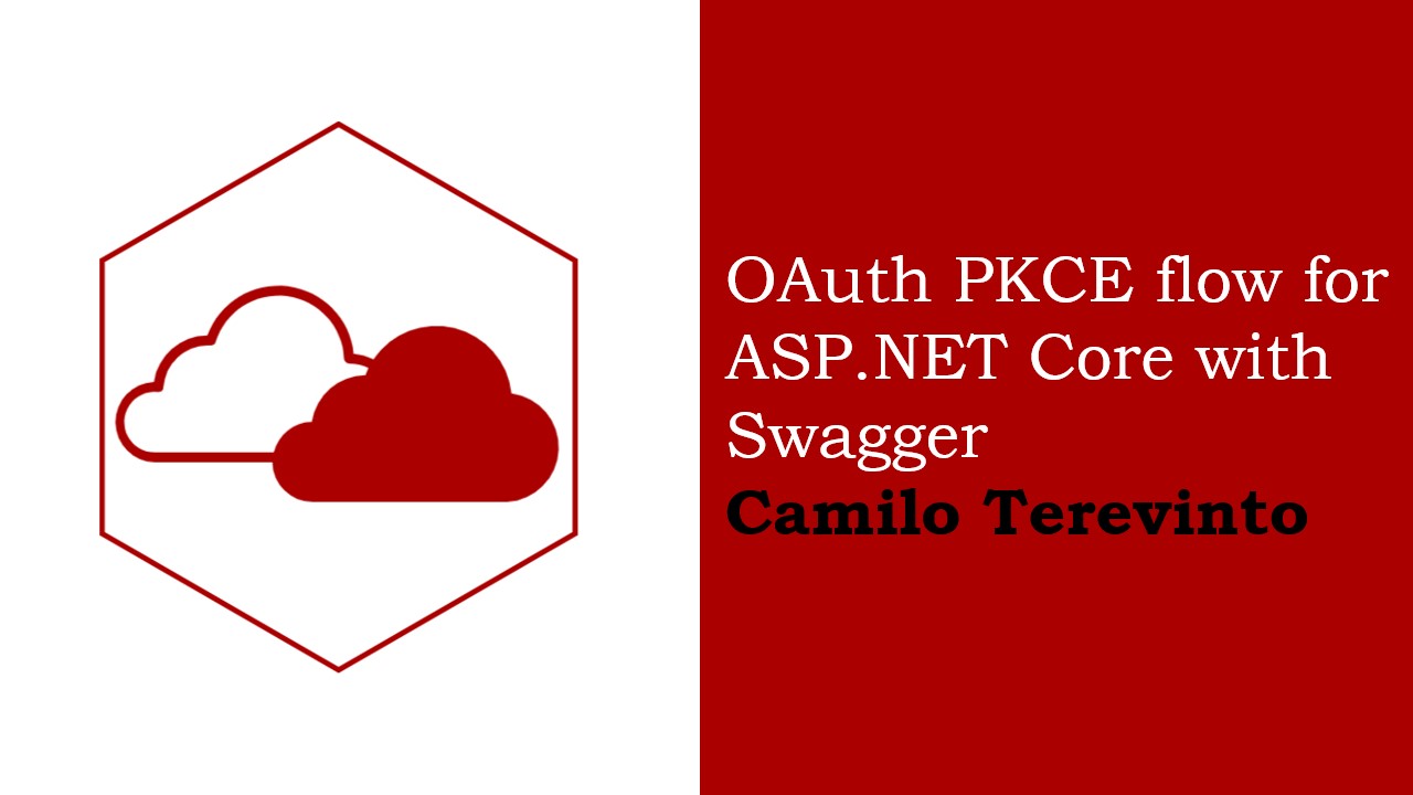 OAuth PKCE flow for ASP.NET Core with Swagger | Camilo Terevinto